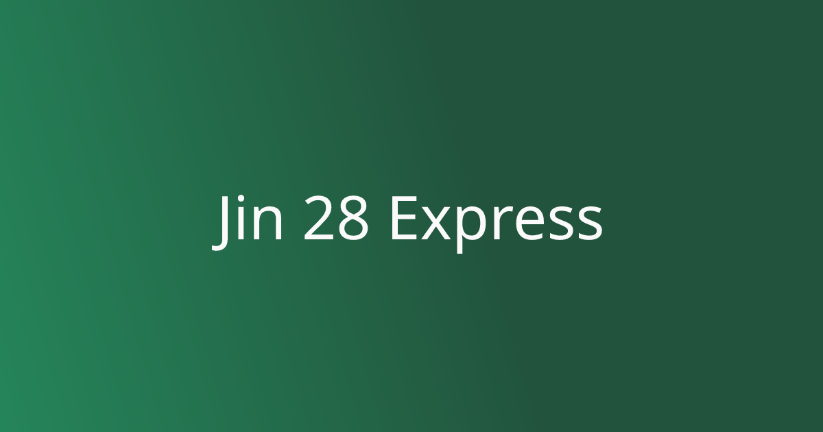 Order Authentic Chinese Online | Jin 28 Express - Pickup or Delivery ...
